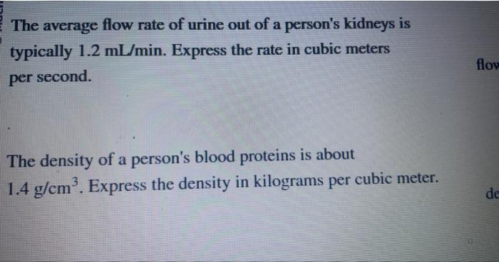 Solved The average flow rate of urine out of a person's | Chegg.com