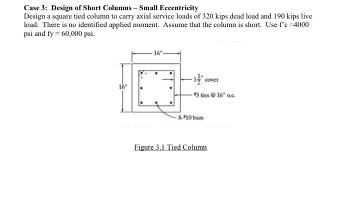 Solved Case 3: Design of Short Columns - Small Eccentricity | Chegg.com