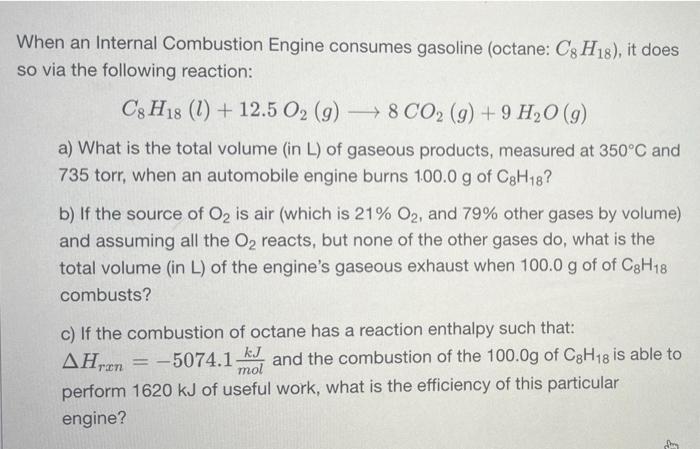 Solved When an Internal Combustion Engine consumes gasoline | Chegg.com
