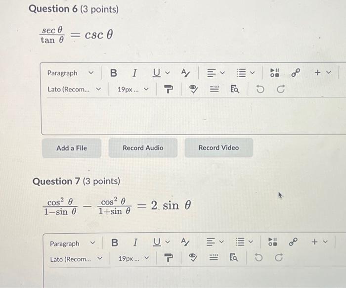 Solved Question 6 (3 points) tanθsecθ=cscθ Question 7 (3 | Chegg.com Solved Question 6 (3 points) tanθsecθ=cscθ Question 7 (3 | Chegg.com