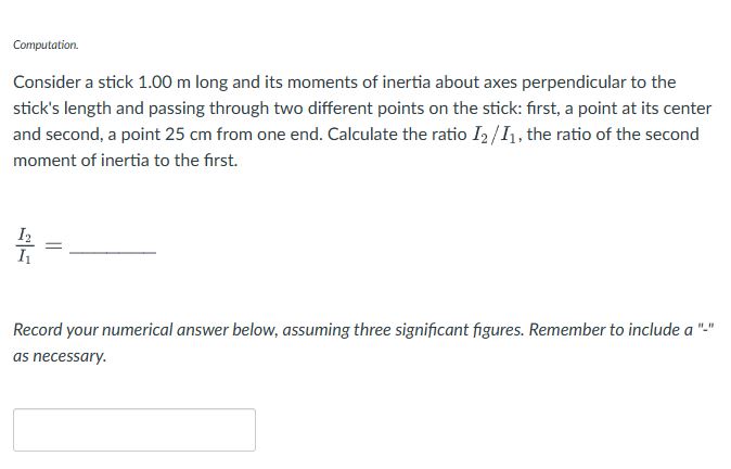 Solved Computation.Consider a stick 1.00m ﻿long and its | Chegg.com