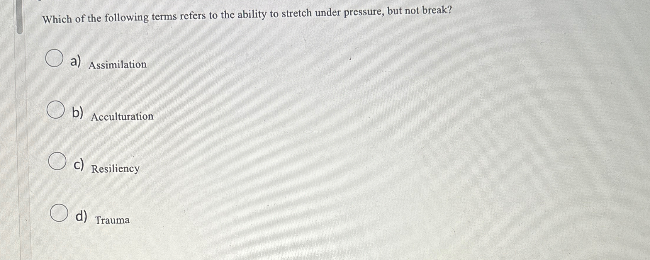 Solved Which of the following terms refers to the ability to | Chegg.com