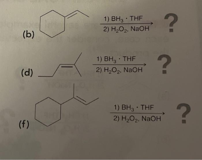 Solved 1) BH3⋅THF 2) H2O2,NaOH | Chegg.com