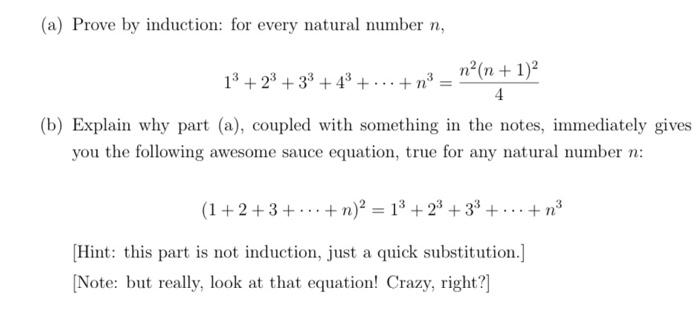 Solved (a) Prove by induction: for every natural number n, | Chegg.com