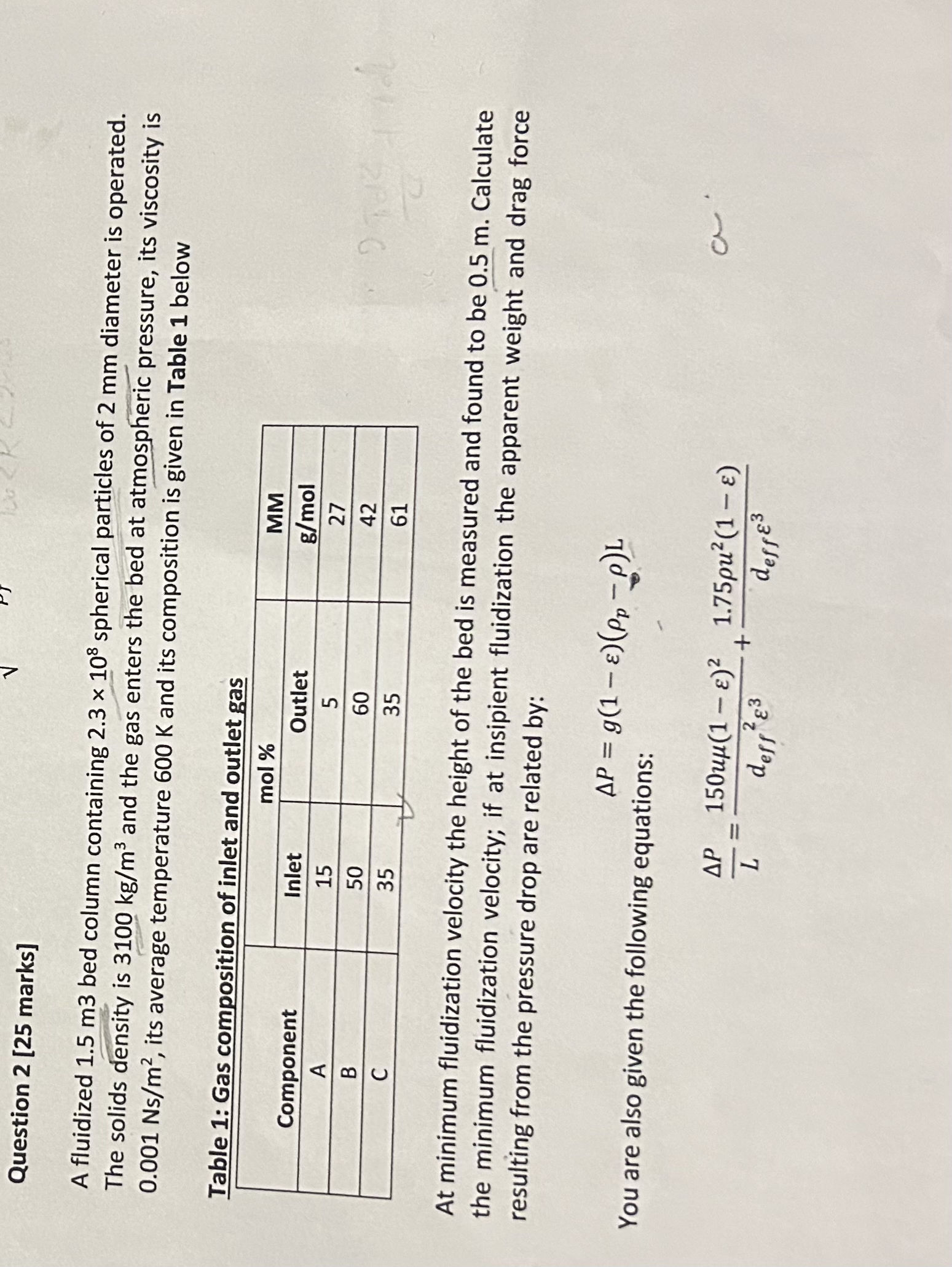 Solved Question 2 [25 ﻿marks]A fluidized 1.5m3 ﻿bed column | Chegg.com