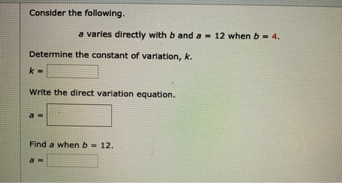 Solved Consider the following. a varies directly with b and | Chegg.com