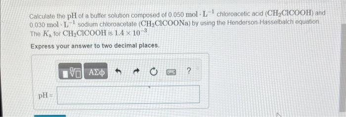Solved Calculate the pH of a buffer solution composed of | Chegg.com