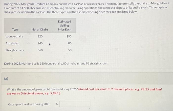 Solved During 2025, Marigold Furniture Company purchases a | Chegg.com