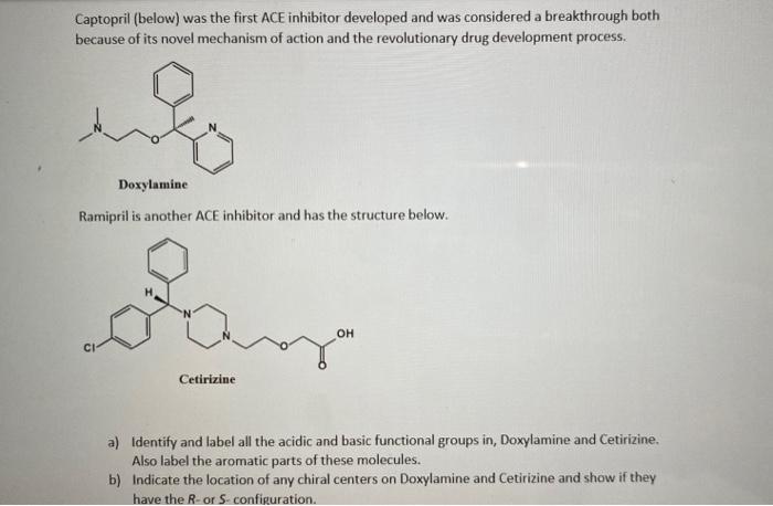 Solved Captopril (below) was the first ACE inhibitor | Chegg.com