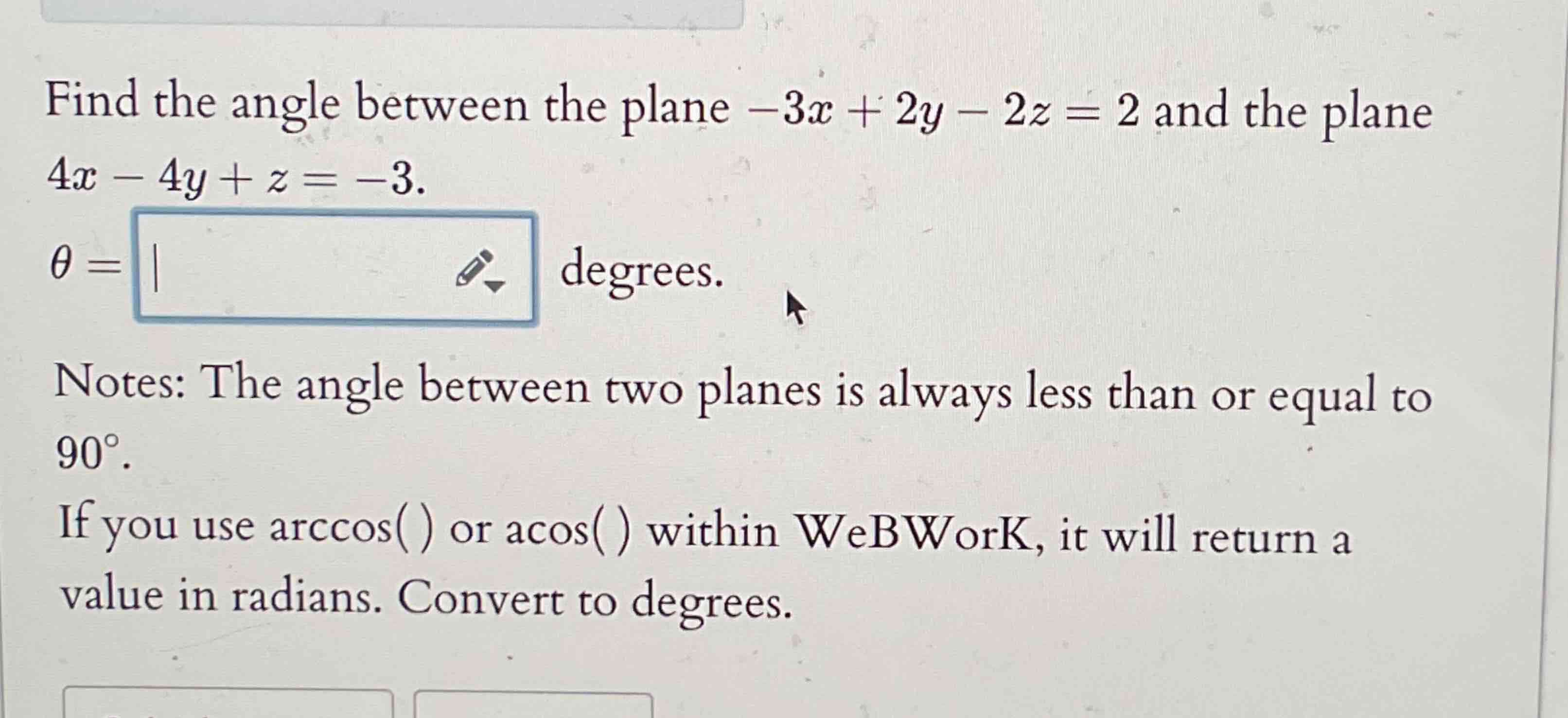 Solved Find the angle between the plane -3x+2y-2z=2 ﻿and the | Chegg.com