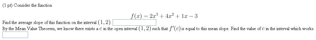 Solved Consider the function f(x) = 2x3 + 4x2 + 1x - 3 | Chegg.com