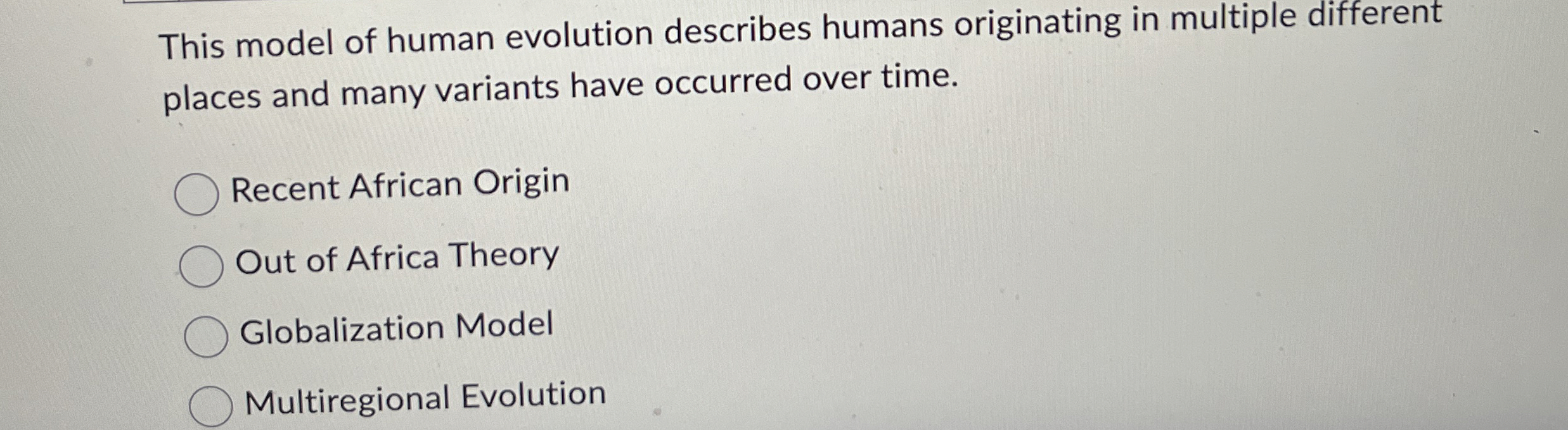 Solved This model of human evolution describes humans | Chegg.com