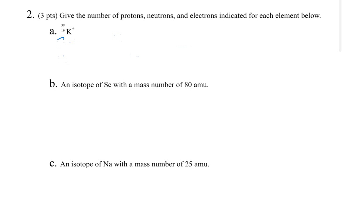 Solved ( 3 ﻿pts) ﻿Give the number of protons, neutrons, and | Chegg.com
