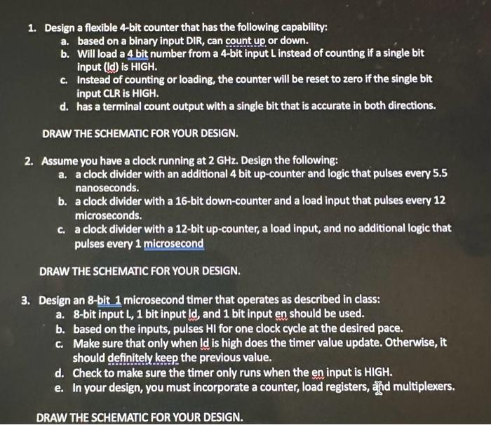 Solved 1. Design a flexible 4 -bit counter that has the | Chegg.com