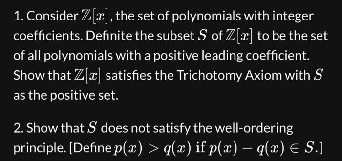 Solved 1. Consider Z[x], the set of polynomials with integer | Chegg.com