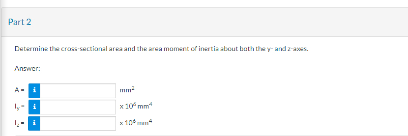 Part 2Determine the cross-sectional area and the area | Chegg.com