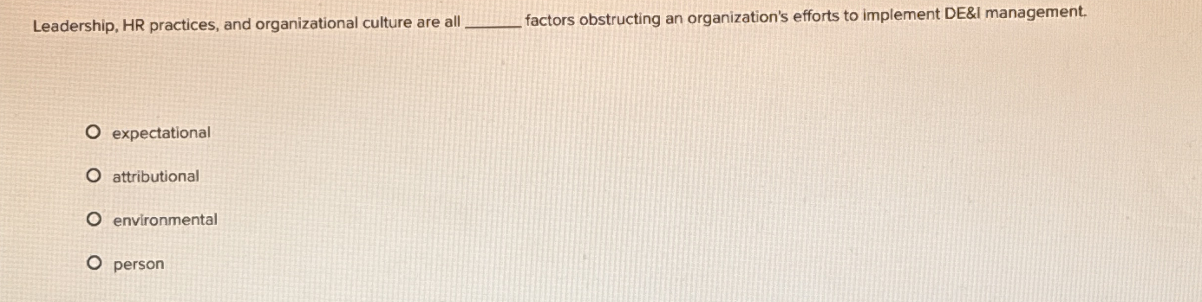 Solved Leadership, HR practices, and organizational culture | Chegg.com