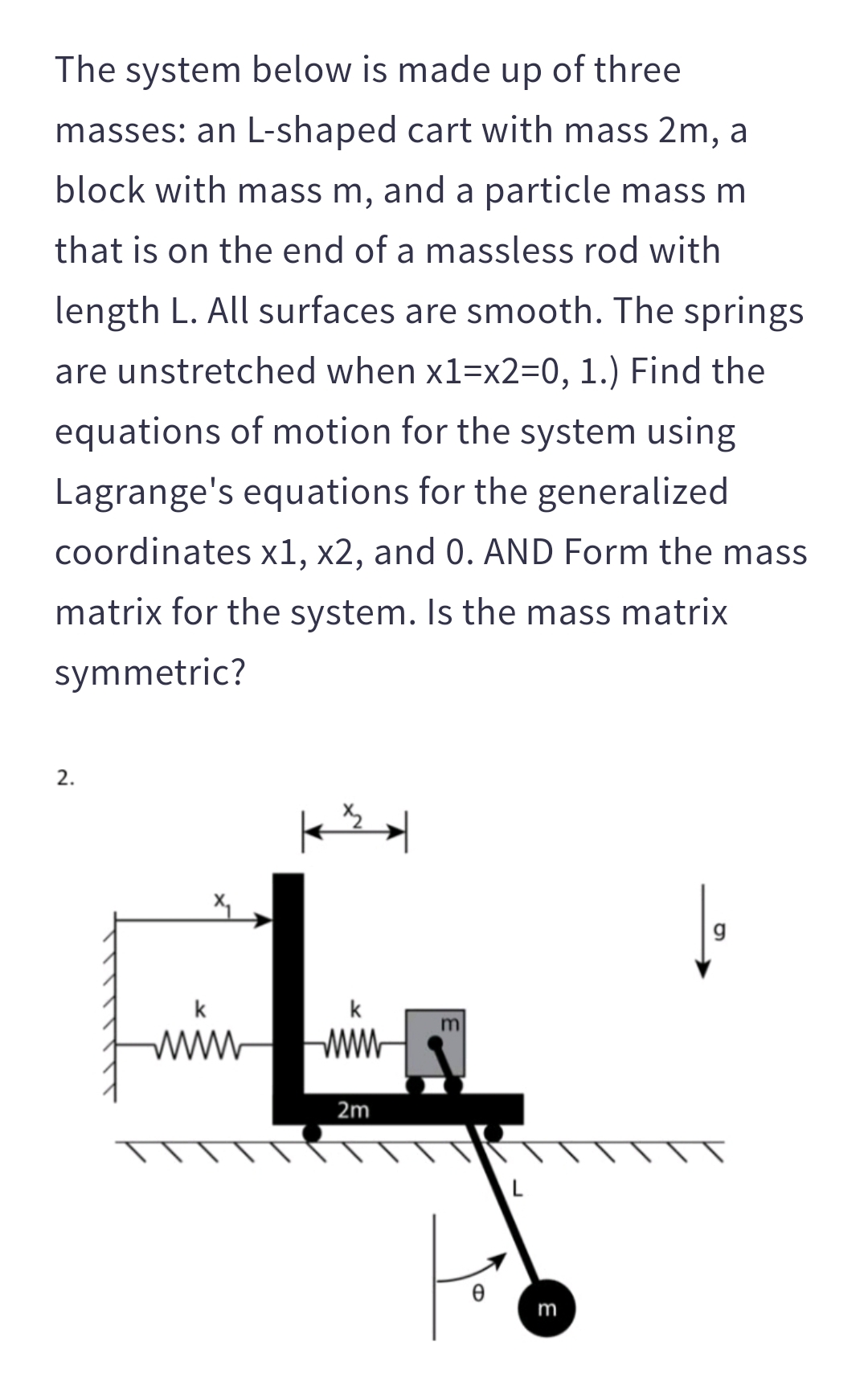 Solved The system below is made up of three masses: an | Chegg.com