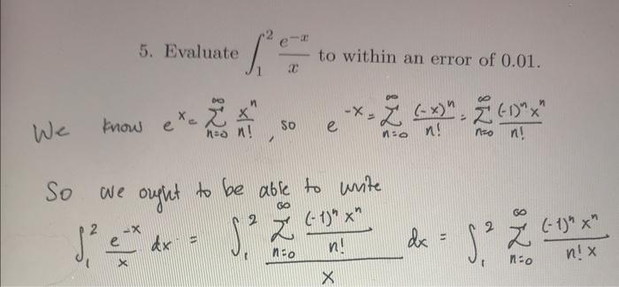 Solved Evaluating Nonelementary Integrals with Taylor | Chegg.com