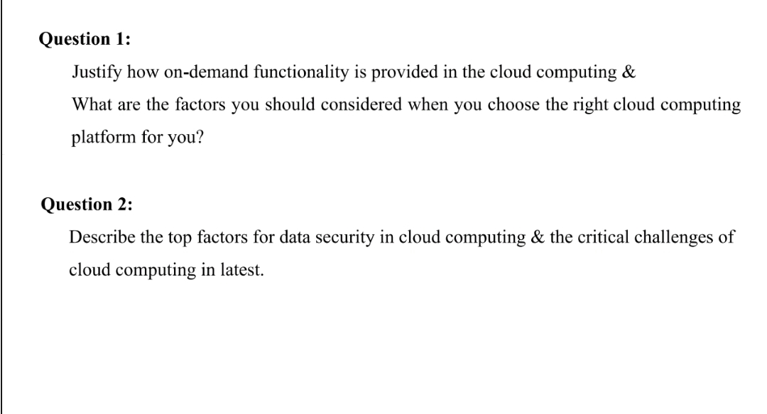 Solved Question 1:Justify how on-demand functionality is | Chegg.com