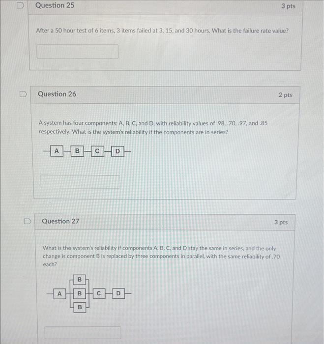 Solved After a 50 hour test of 6 items, 3 items failed at | Chegg.com