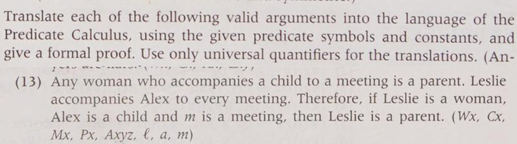 Solved Translate each of the following valid arguments into | Chegg.com