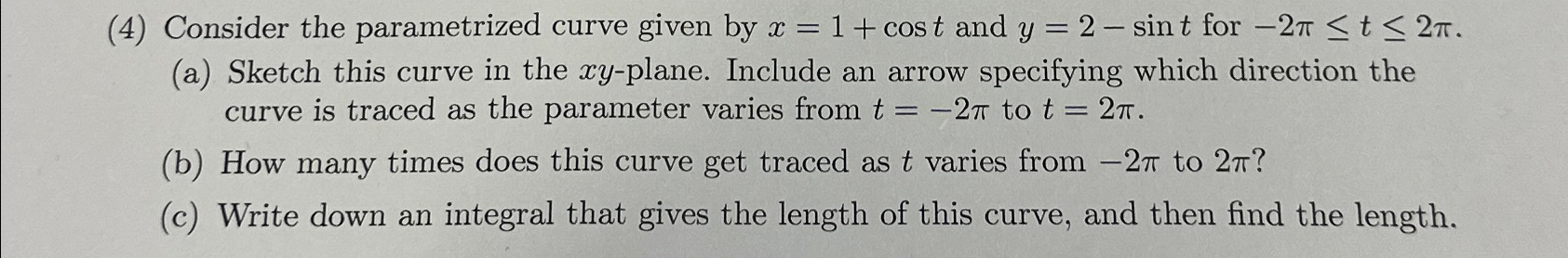 Solved (4) ﻿Consider the parametrized curve given by | Chegg.com