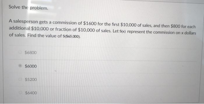 Solved Solve the problem A salesperson gets a commission of | Chegg.com