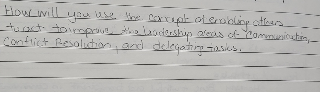 How will you use the concept of enabling others to | Chegg.com