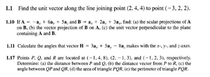 Solved 1.1 Find the unit vector along the line joining point | Chegg.com