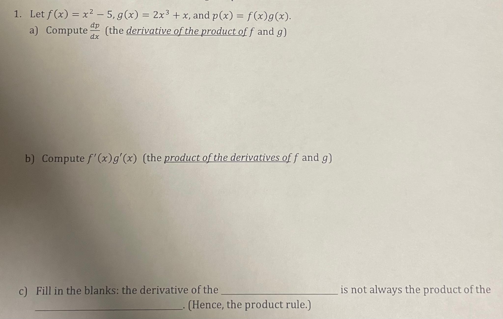 Solved Let f(x)=x2-5,g(x)=2x3+x, ﻿and p(x)=f(x)g(x).a) | Chegg.com