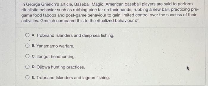 In George Gmelch's article, Baseball Magic, American | Chegg.com