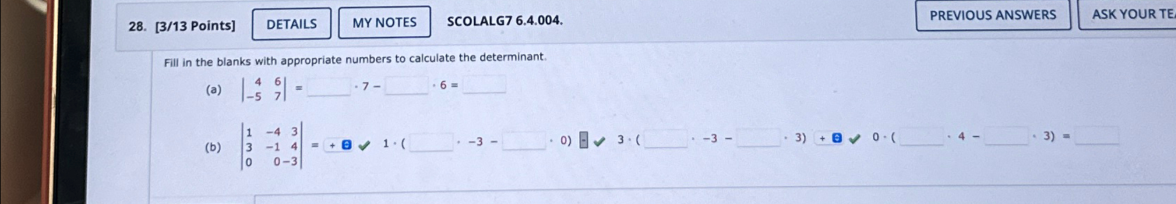 Solved [3/13 ﻿Points]SCOLALG7 6.4.004.Fill in the blanks | Chegg.com
