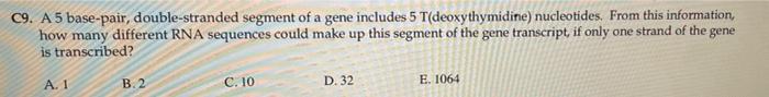 Solved 09. A 5 base-pair, double-stranded segment of a gene | Chegg.com
