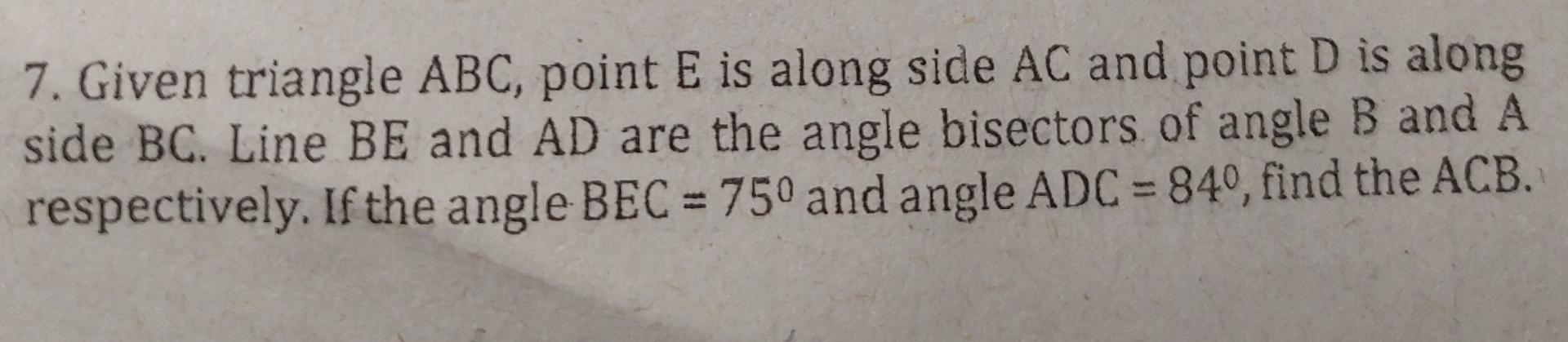 Solved Given triangle ABC, point E ﻿is along side AC ﻿and | Chegg.com