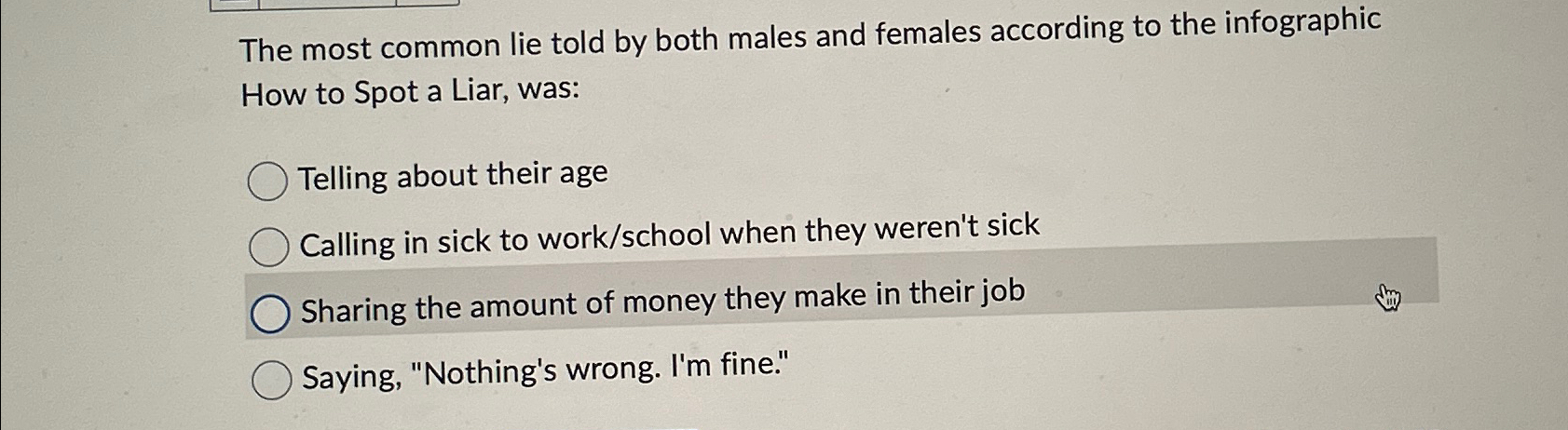 Solved The most common lie told by both males and females | Chegg.com