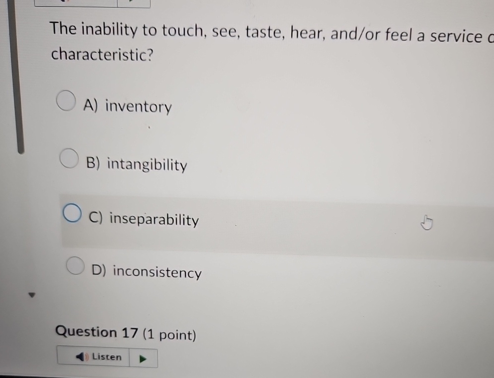 Solved The inability to touch, see, taste, hear, and/or feel | Chegg.com