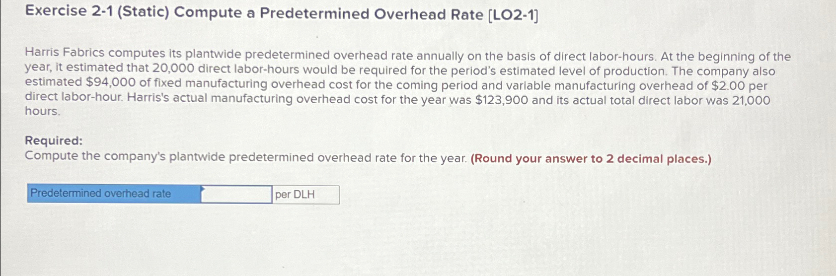 Solved Exercise 2-1 (Static) ﻿Compute a Predetermined | Chegg.com