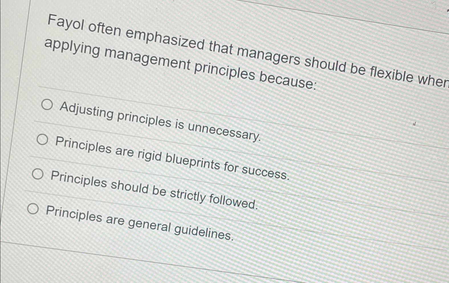 Solved Fayol often emphasized that managers should be | Chegg.com