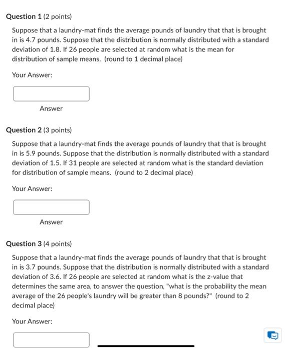 Solved Question 1 (2 points) Suppose that a laundry-mat | Chegg.com Solved Question 1 (2 points) Suppose that a laundry-mat | Chegg.com