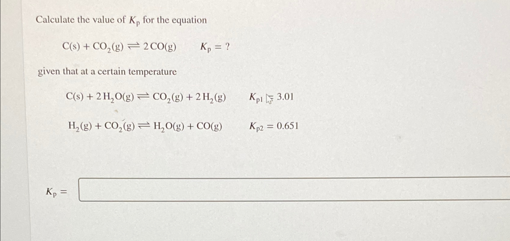 Calculate the value of Kp ﻿for the | Chegg.com