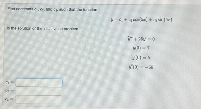 Solved Find constants C1, C2, and c3, such that the function | Chegg.com