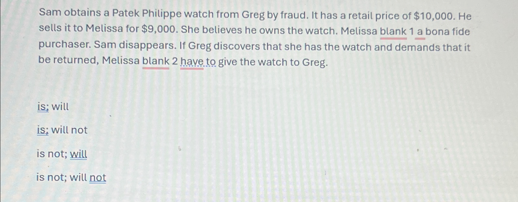 Solved Sam obtains a Patek Philippe watch from Greg by | Chegg.com
