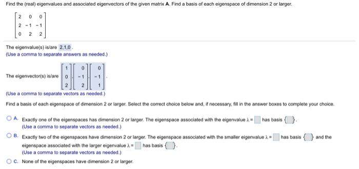 Solved Find The Real Eigenvalues And Associated