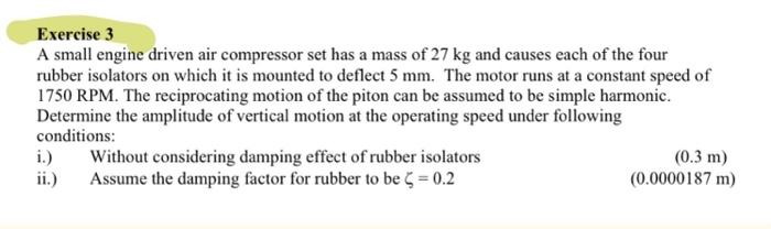 Solved Exercise 3 A small engine driven air compressor set | Chegg.com