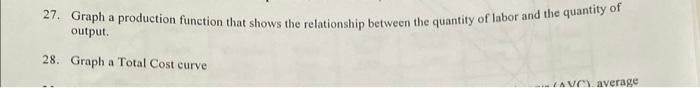 Solved 27. Graph a production function that shows the | Chegg.com