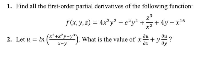 Solved 1. Find all the first-order partial derivatives of | Chegg.com