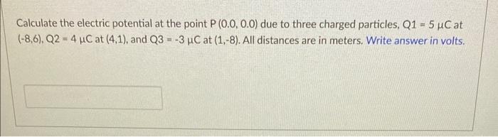 Solved Calculate the electric potential at the point | Chegg.com