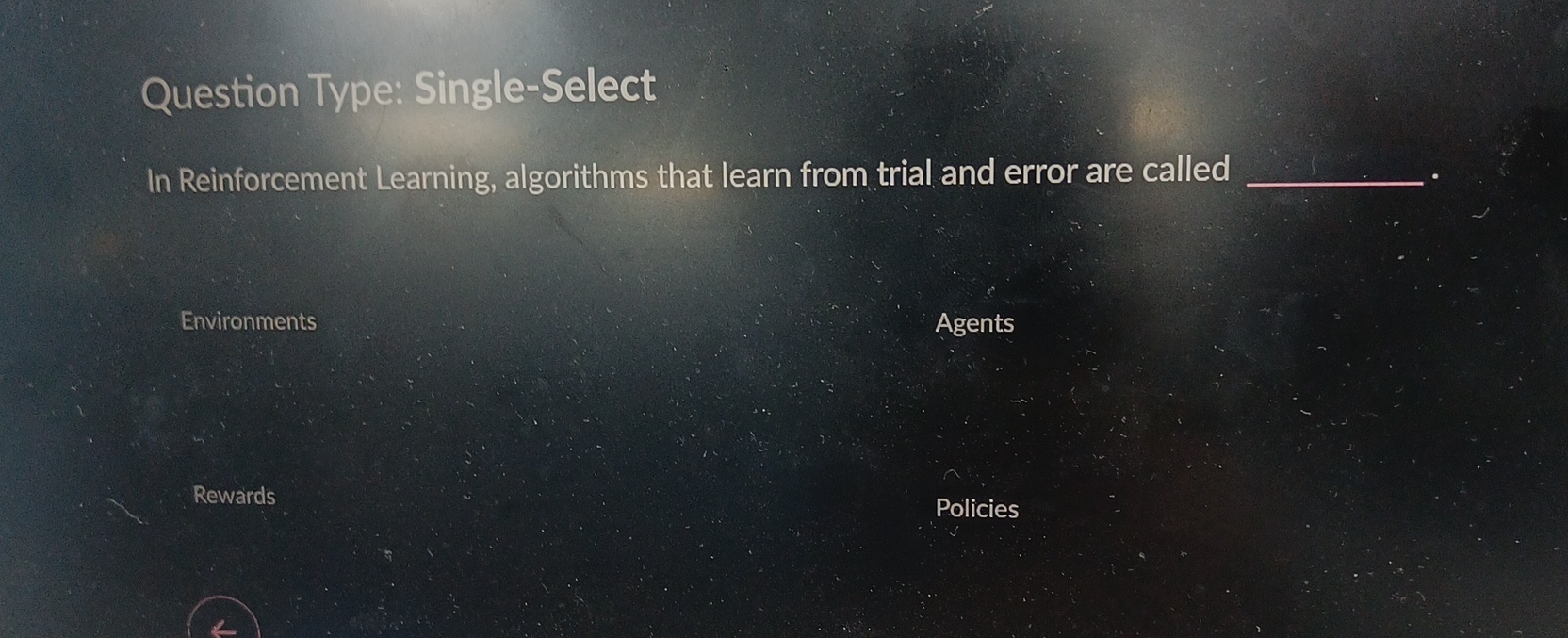 Solved Question Type: Single-SelectIn Reinforcement | Chegg.com