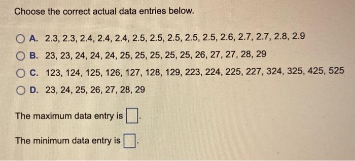 Solved Use the dot plot to list the actual data entries. | Chegg.com